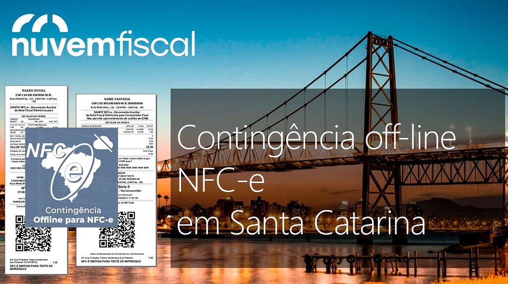 Contingência Off-line da NFC-e em Santa Catarina - Geral - Nuvem Fiscal